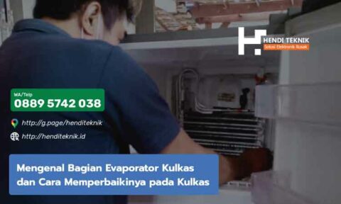 Mengenal Bagian Evaporator Kulkas dan Cara Memperbaikinya pada Kulkas ...